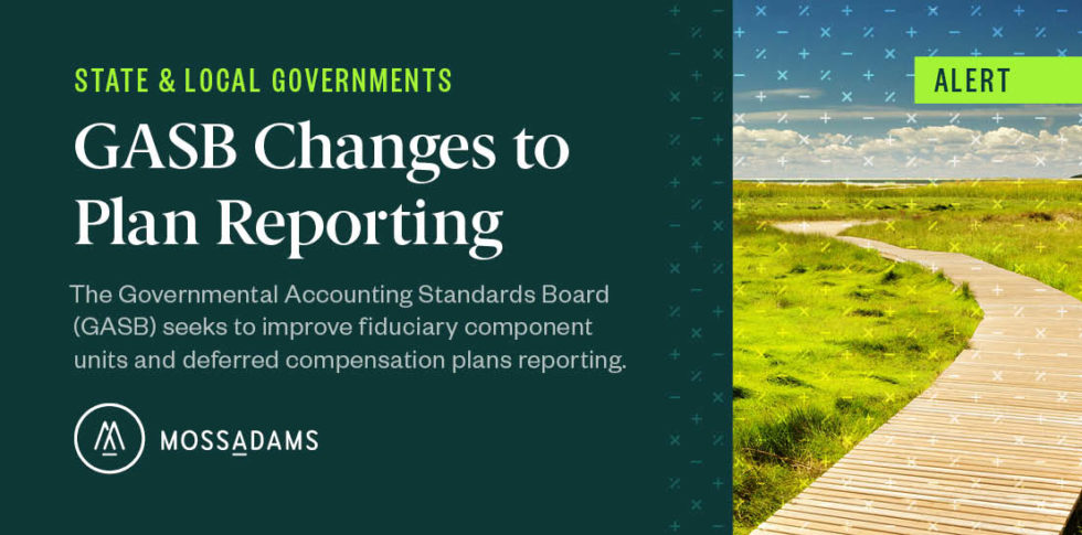 GASB Issues Changes to Plan Reporting - Material Accounting