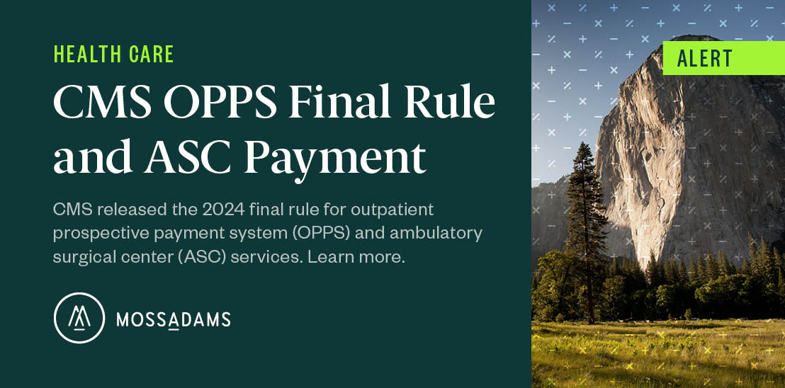 CMS Final Rule for 2024 OPPS and ASC Payment System Update - Material Accounting
